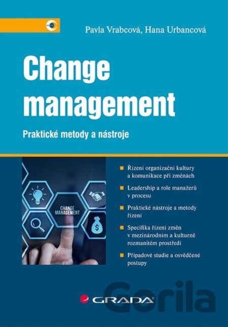Kniha: Change management - Praktické metody a nástroje (Pavla Vrabcová ...