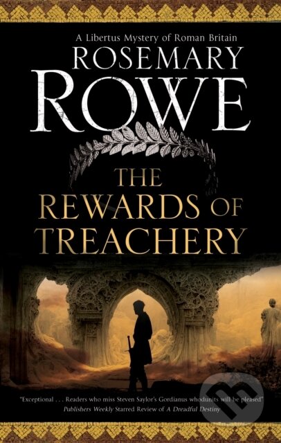 The Rewards of Treachery - Rosemary Rowe | Knihy z Martinusu