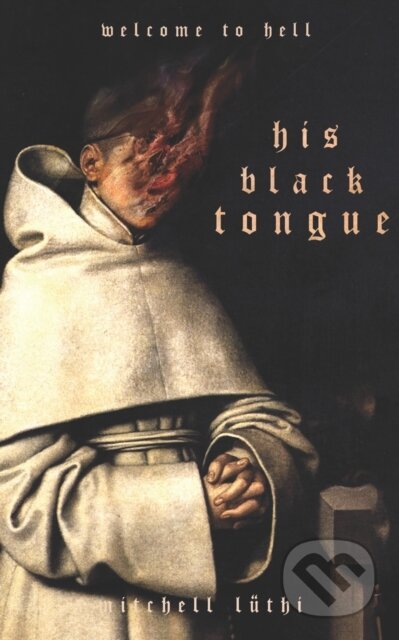 His Black Tongue - Mitchell Luthi | Knihy z Martinusu