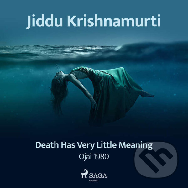 Death Has Very Little Meaning – Ojai 1980 (EN) - Jiddu Krishnamurti ...