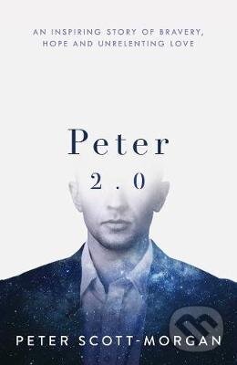 Peter 2.0 : The Human Cyborg - Peter Scott-Morgan | Knihy z Martinusu